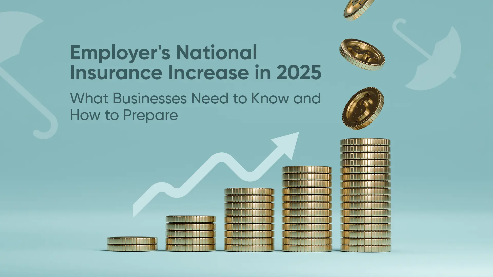 Employer's National Insurance Increase 2025: New Rates & Business Impact